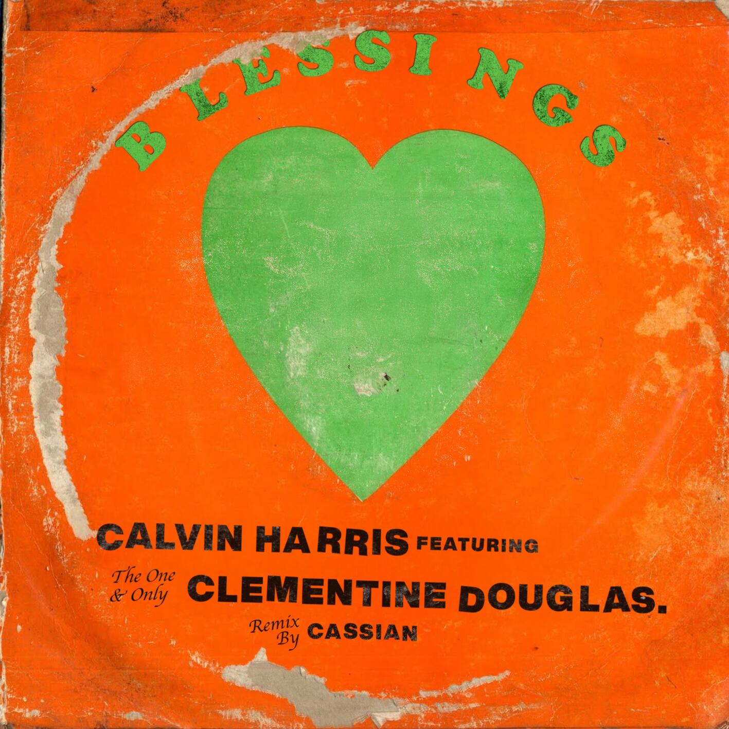Blessings, Calvin Harris, Clementine Douglas, (P) 2025 Sony Music ...